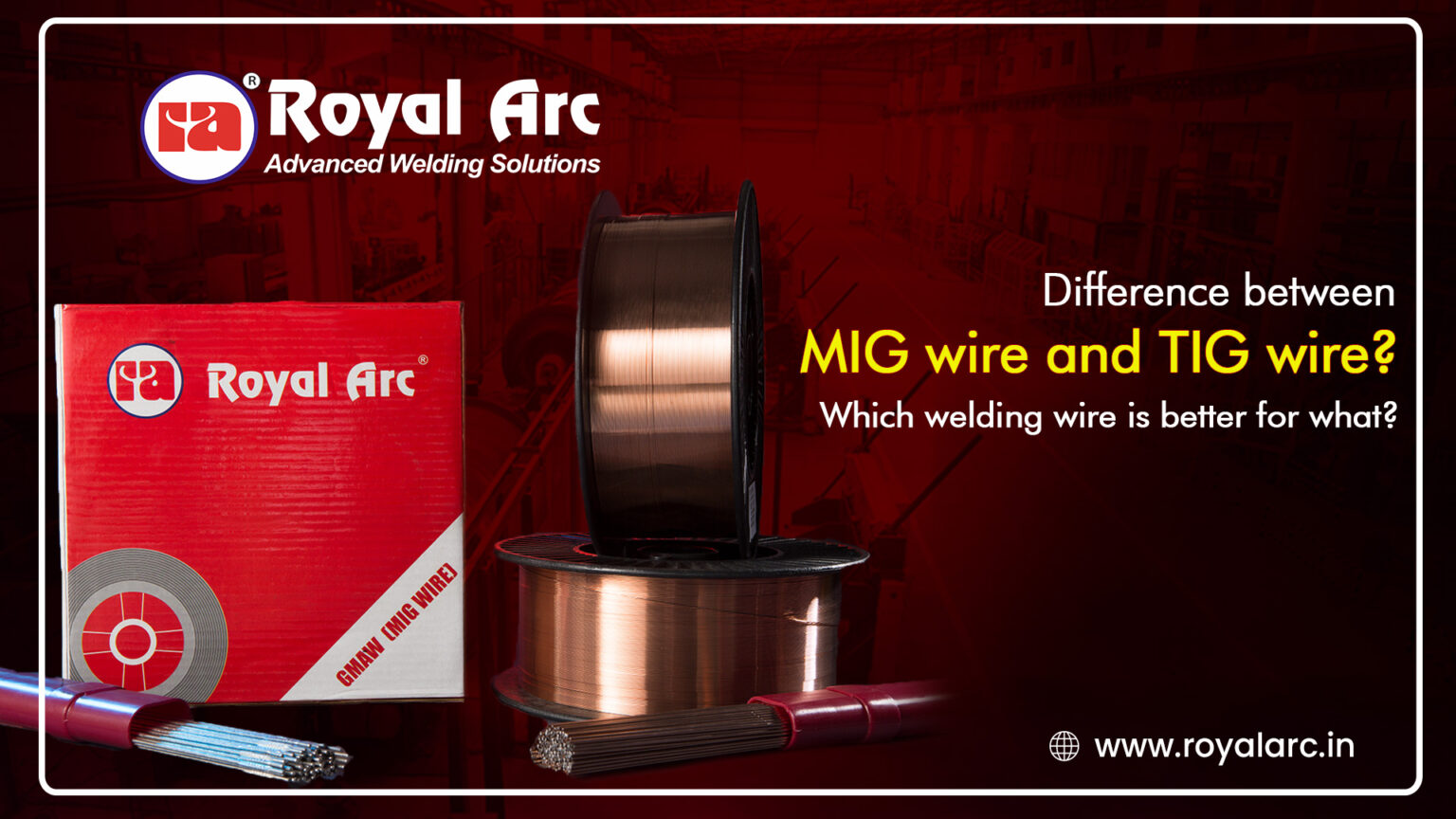 MIG Wire and TIG Wire Differences | Royalarc